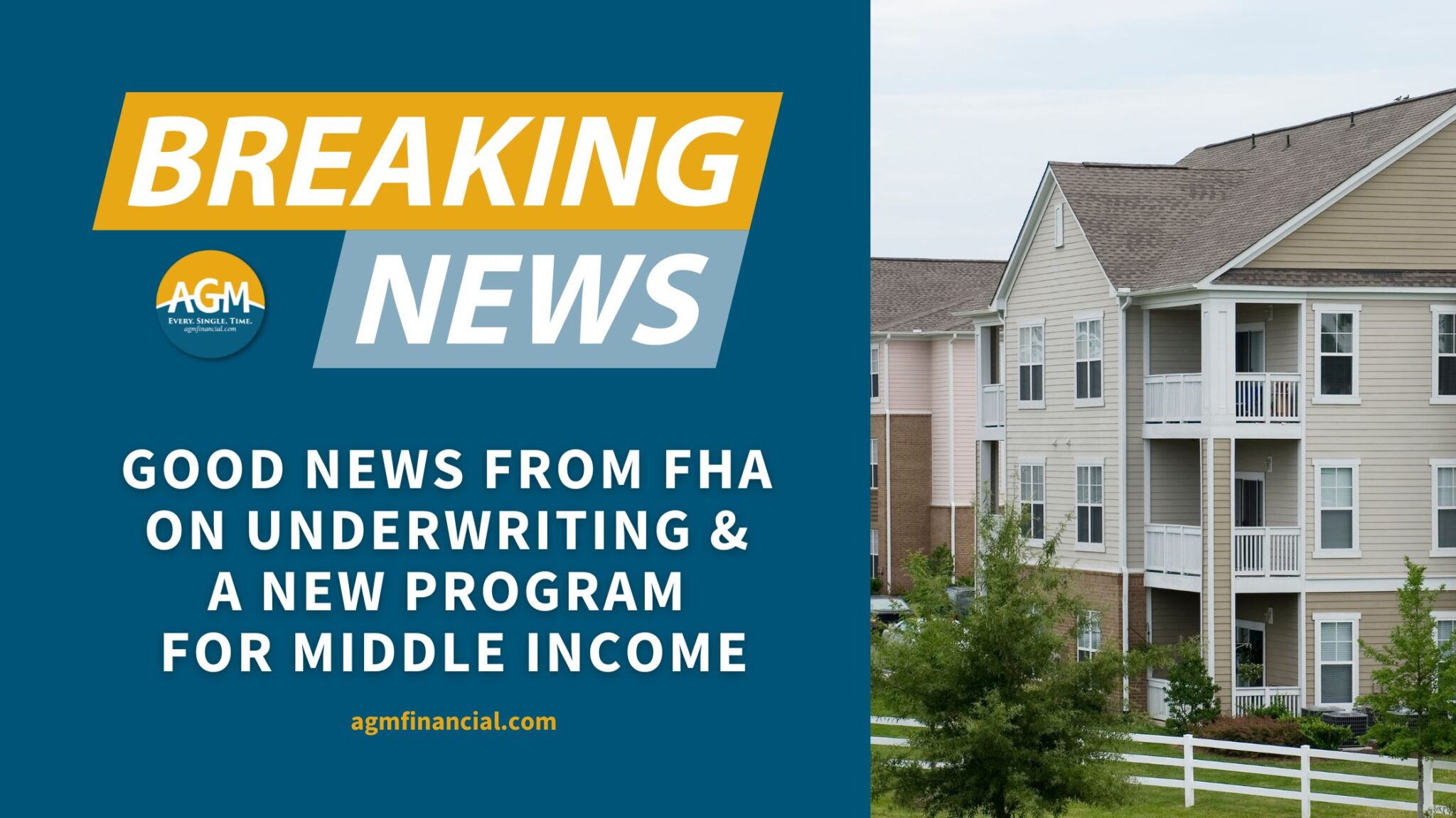 FHA: Underwriting Changes & New Middle-Income Program | AGM